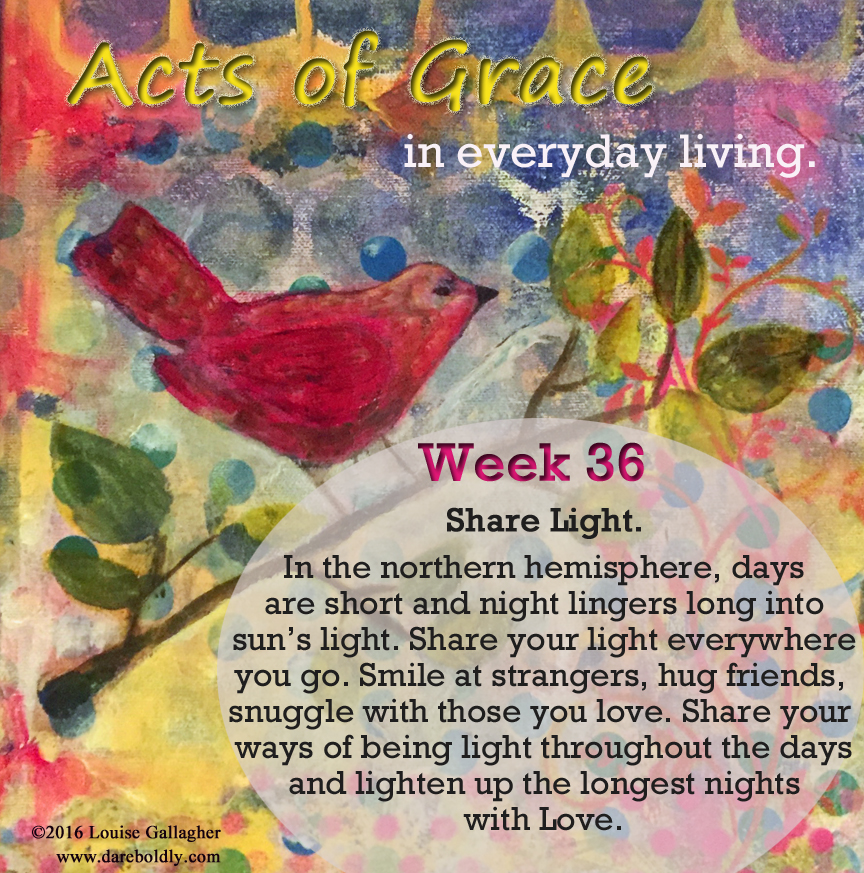 Share Light | 52 Acts of Grace | Week 36 | Dare Boldly